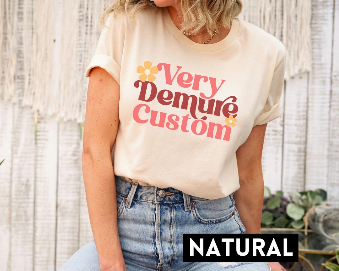 Custom Very Demure Shirt for Women Personalized Funny Trending Tshirt ...