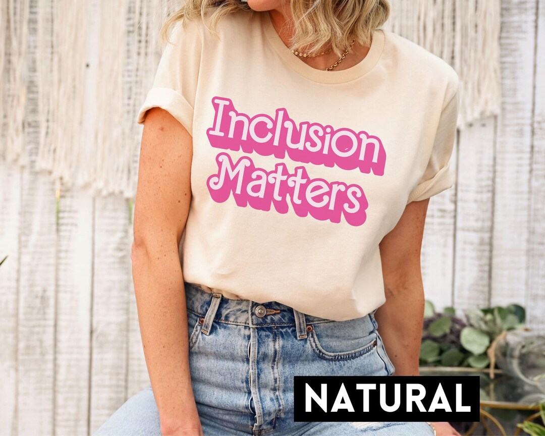 Inclusion Matters Shirt Cute Barbie Pink Neurodiversity Tee Autism ADHD ...