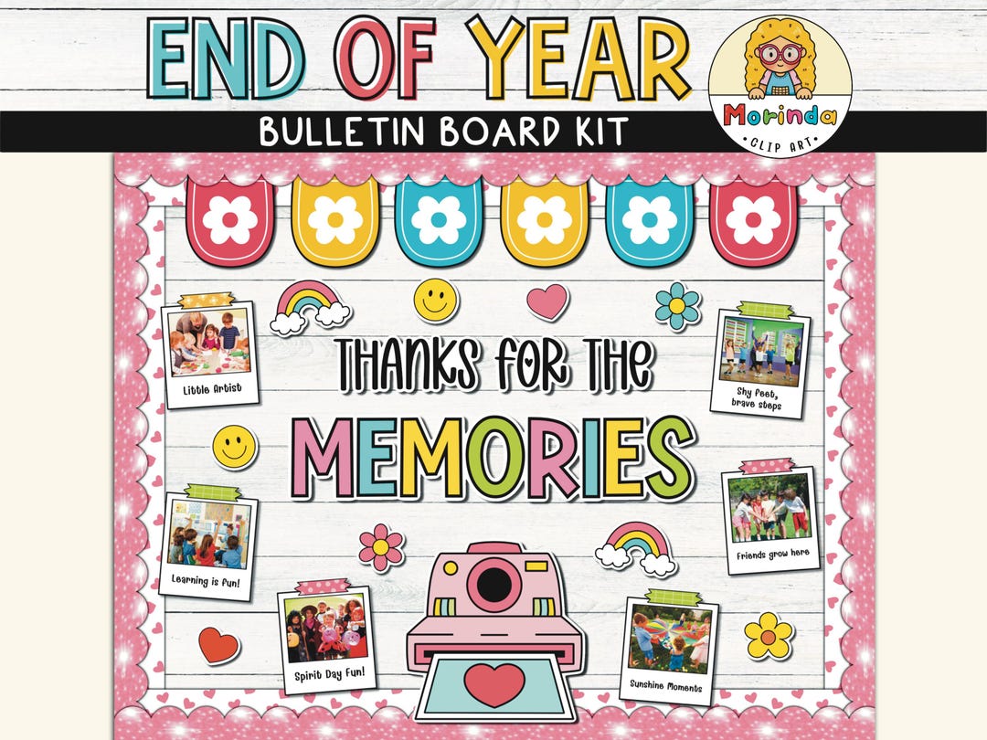 End of Year Bulletin Board Printable | Thanks for the Memories ...
