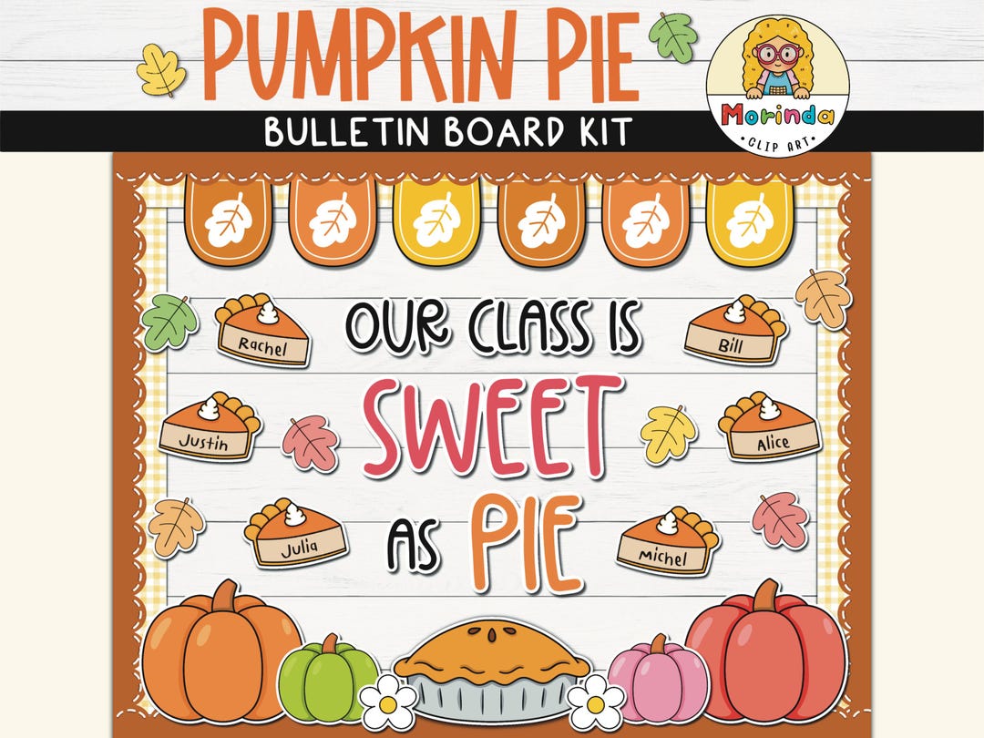 Pumpkin Pie Bulletin Board | Thanksgiving | Fall | Sweet as Pie ...
