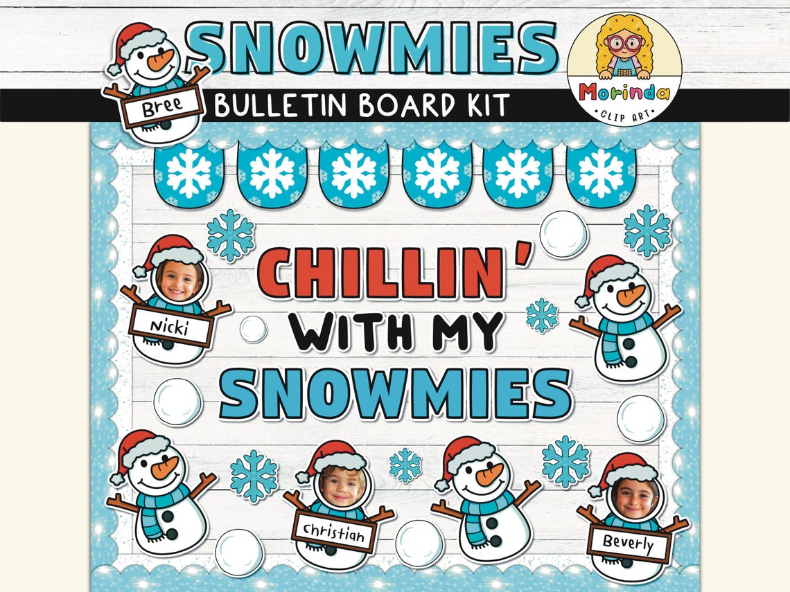 Winter Bulletin Board Printable | Snowman | Chillin' With My Snowmies ...