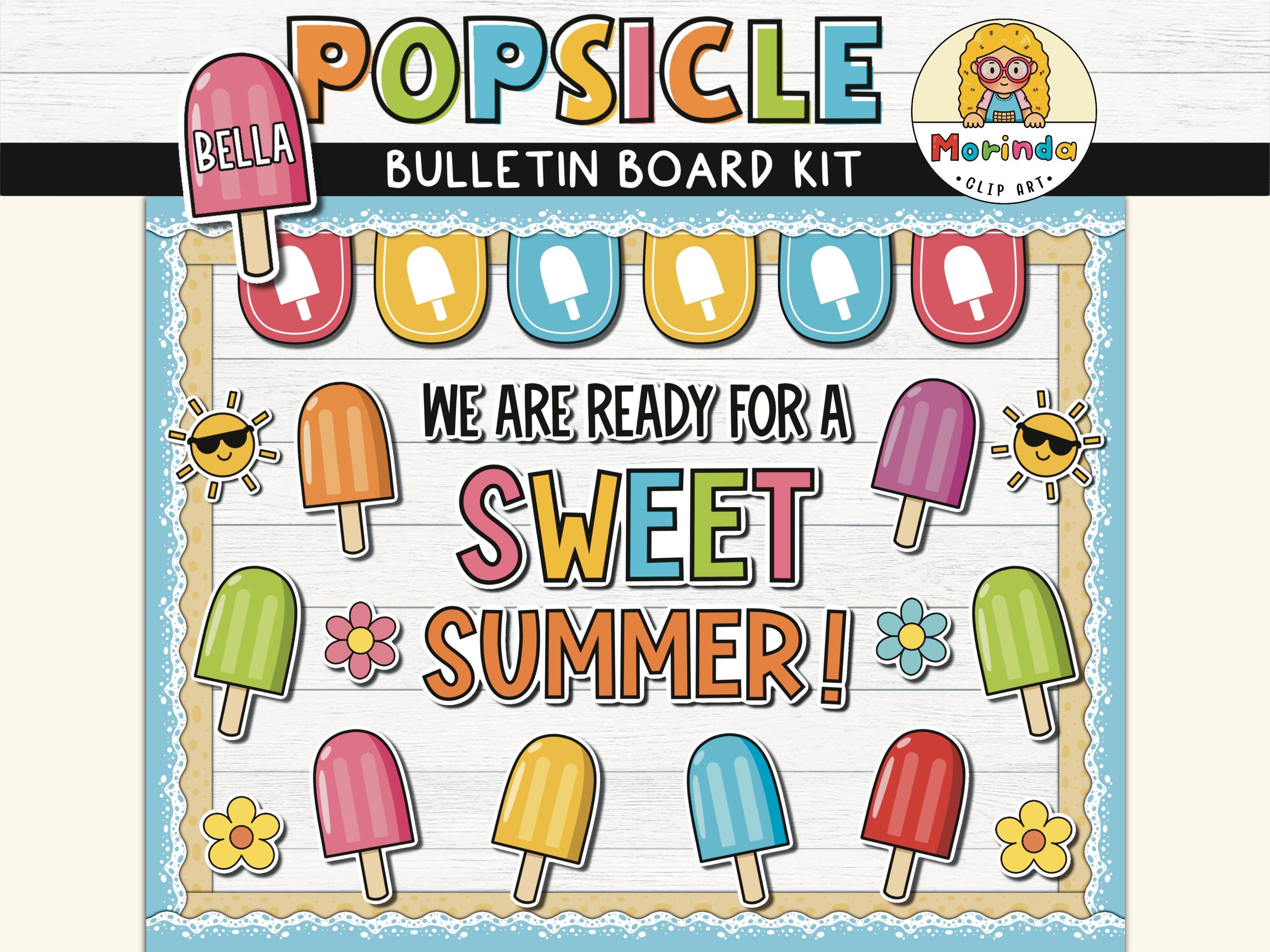 Summer Popsicle Bulletin Board Kit, Anything is Popsicle, End of Year ...
