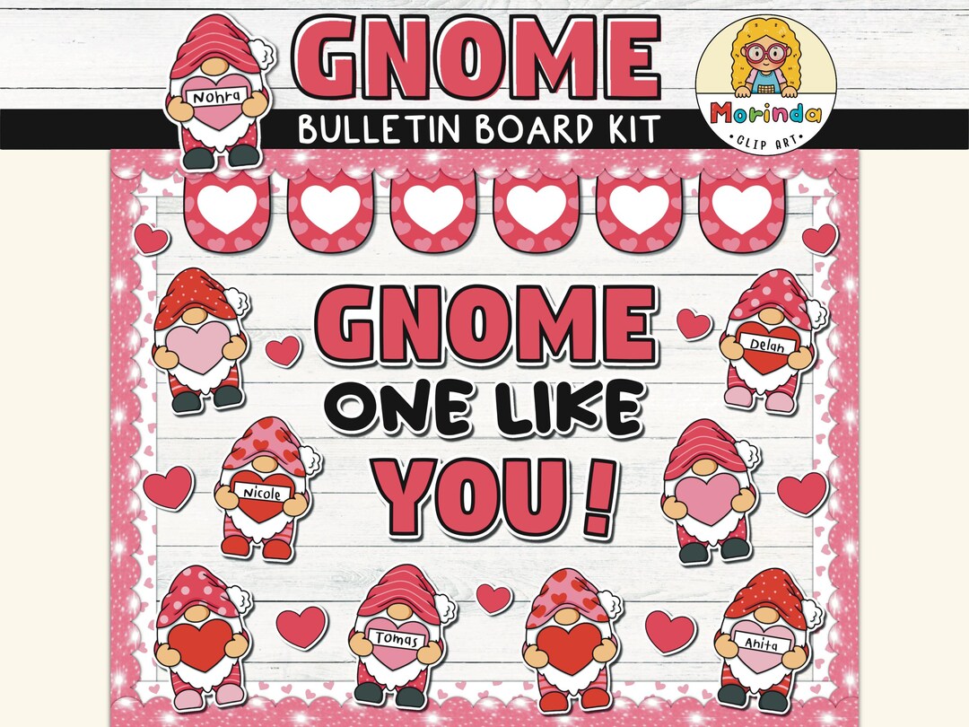 Gnome One Like You Valentine's Day Bulletin Board Kit Printable ...