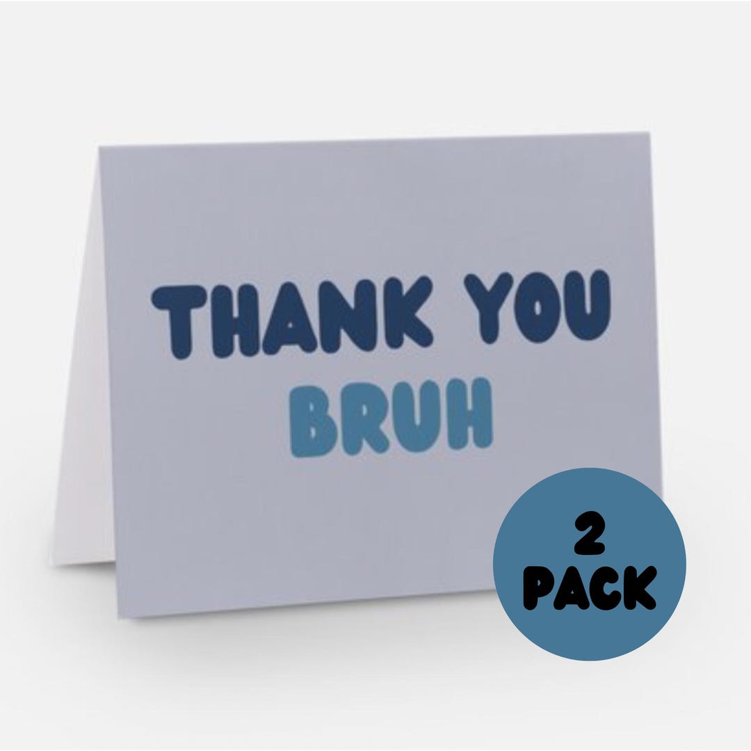 THANK YOU BRUH [2 Pack] - Thank You Card, Funny Thank You Card, Teacher ...