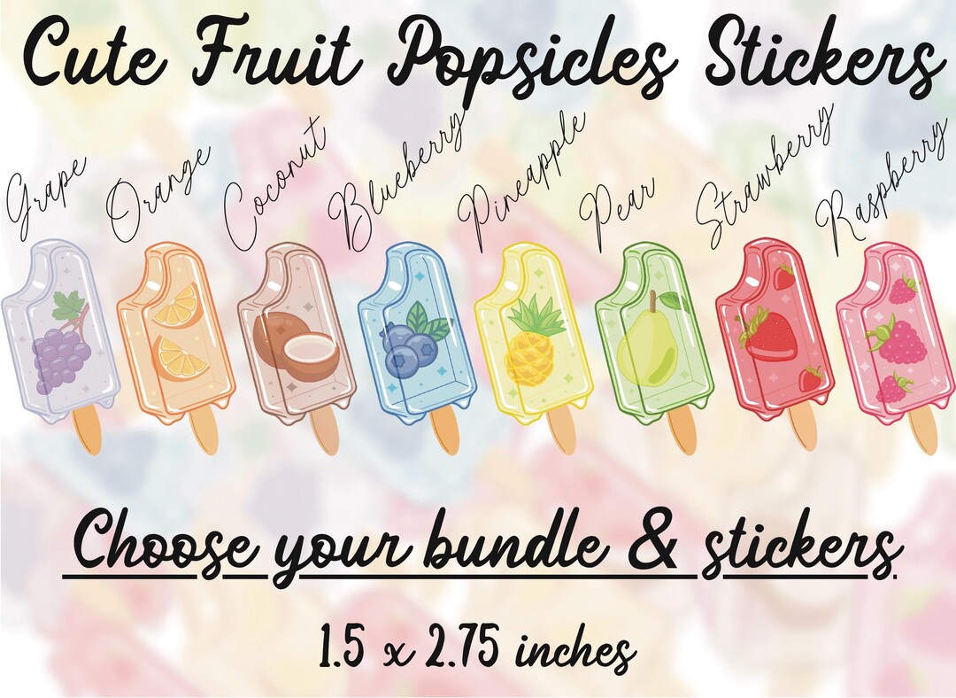 Popsicle Stickers, Fruit Stickers, Cute Stickers, Kawaii Stickers ...
