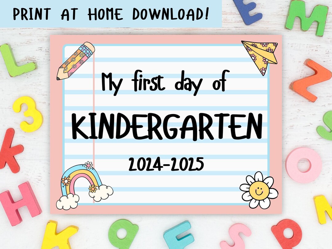 First Day of School Printable Sign, First Day of Kindergarten Printable ...