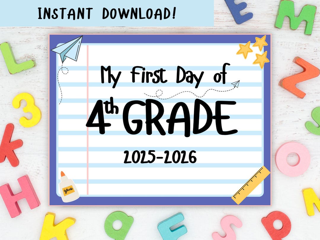 First Day of School Printable Sign, First Day of Fourth Grade Printable ...