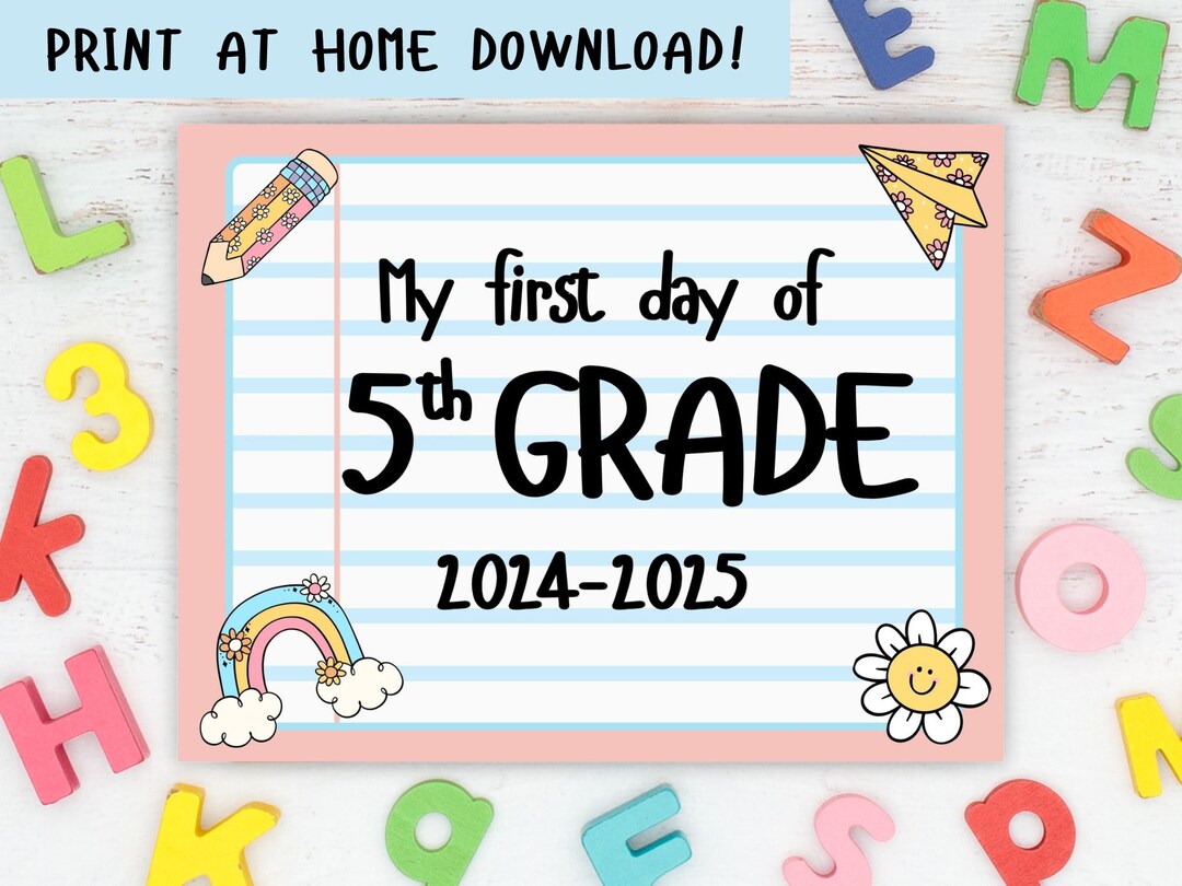 First Day of School Printable Sign, First Day of Fifth Grade Printable ...