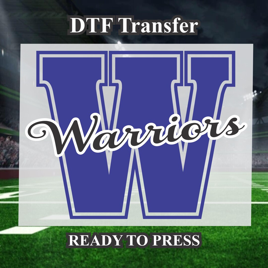 Warriors Transfer Design DTF. Ready to Press, Heat Transfer, Football ...