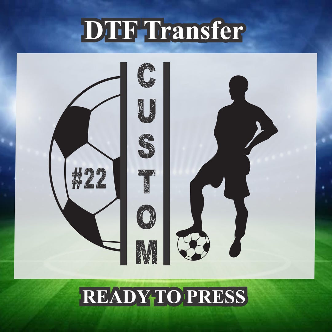 Custom Soccer Transfer Design DTF. Ready to Press, Heat Transfer ...