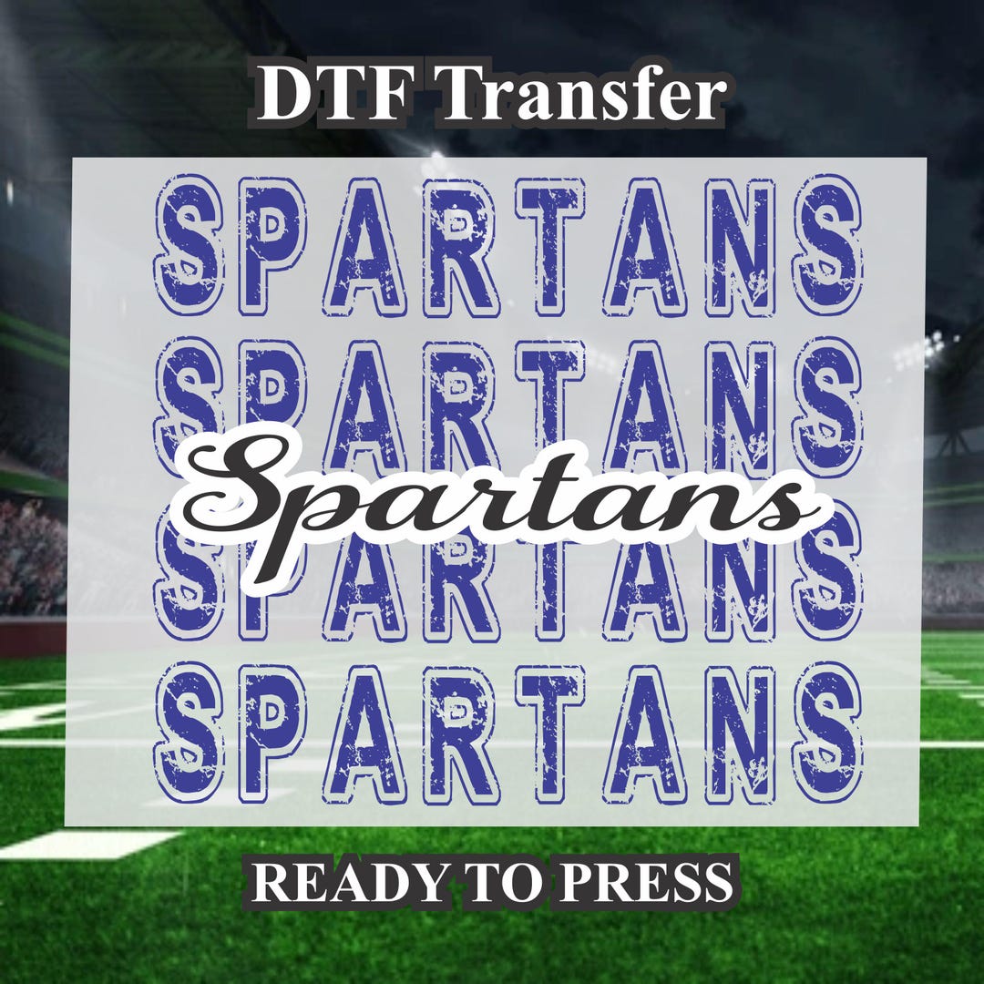 Spartans Transfer Design DTF. Ready to Press, Heat Transfer, Football ...