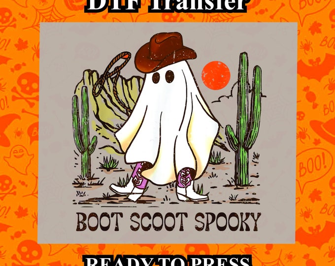 Boot Scootin Spooky, Halloween Design, Ready to Press DTF Transfer ...