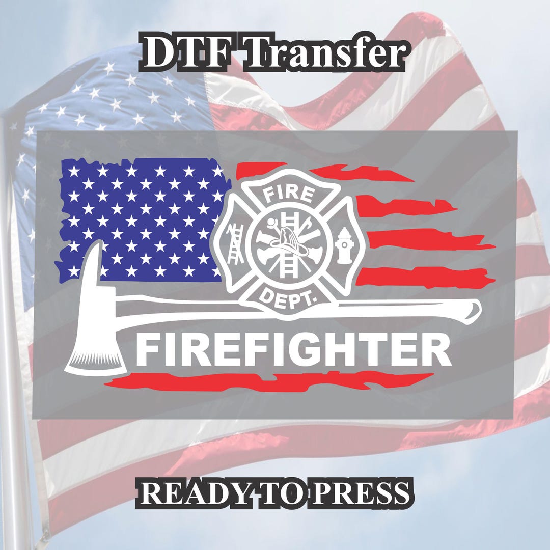 USA Flag Firefighter Patriotic Design DTF. Ready to Press, Heat ...