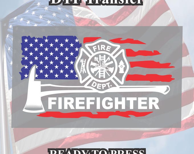 USA Flag Firefighter Patriotic Design DTF. Ready to Press, Heat ...