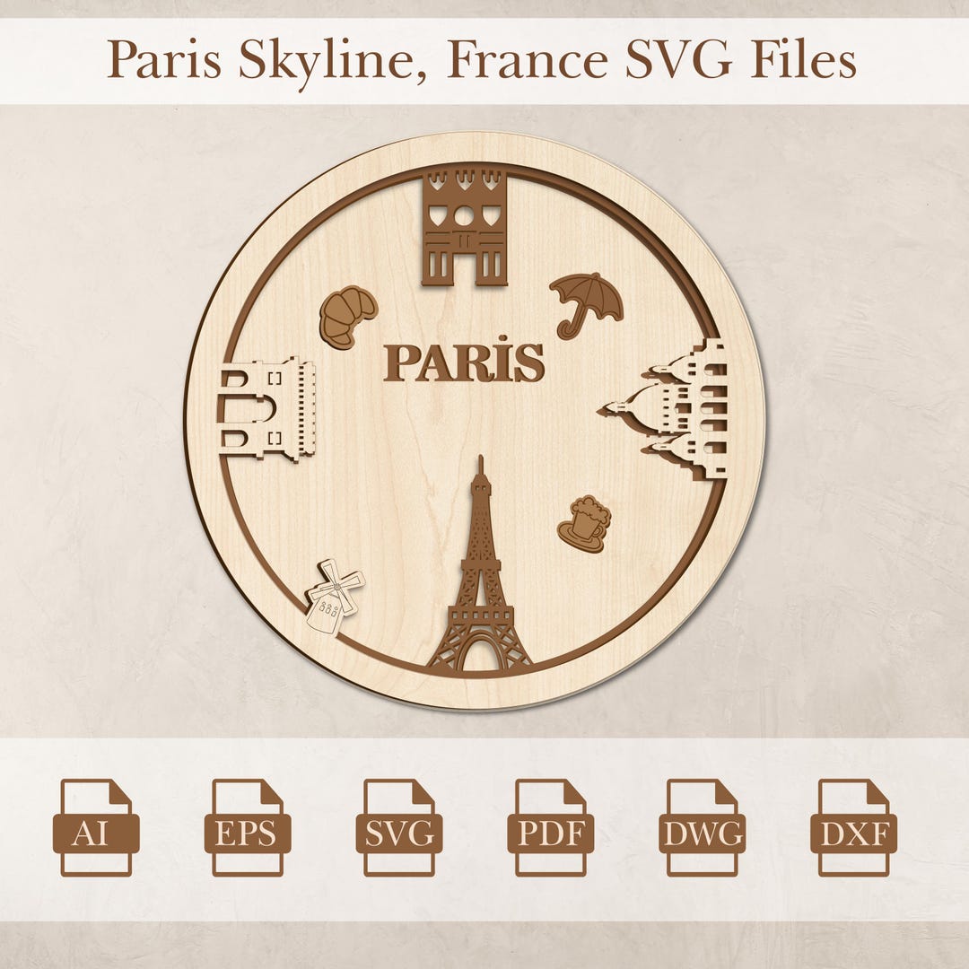 Paris Skyline, France Svg Files ,wood Layer City, Svg, Eps, AI, Dxf ...