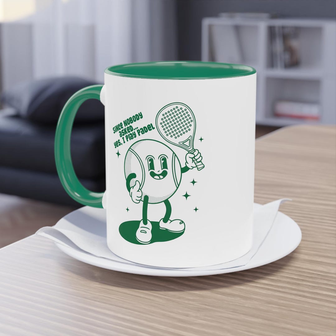 Padel Mug - Sport Cup With Padel Design - "since Nobody Asked" - Etsy