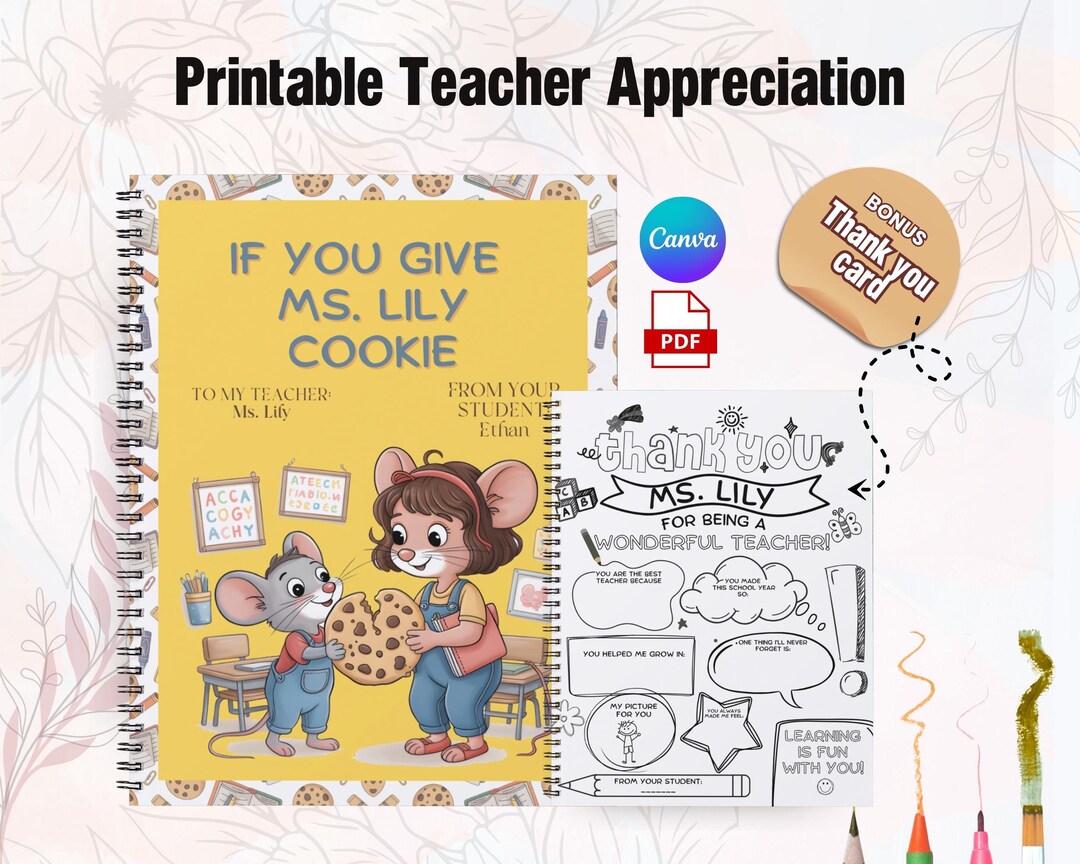 If You Give Your Teacher a Cookie, Printable Teacher Appreciation, End ...