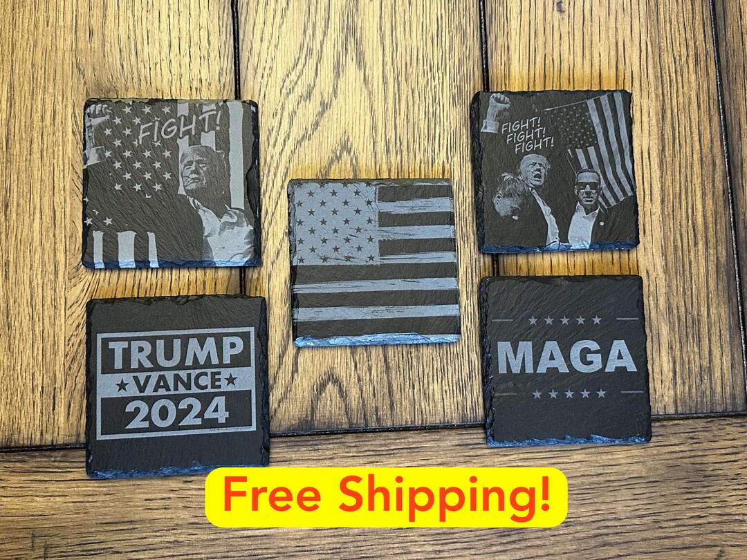 Donald Trump Slate Coasters 2024 MAGA, Fight July 13 Assassination ...