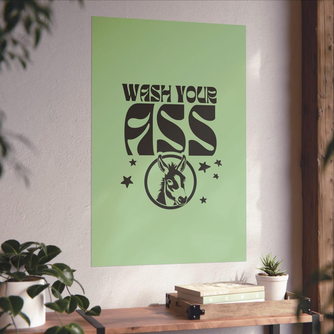 Wash Your Ass Green Aesthetic Cute Wall Art Cats Funny Fine Art Poster 3053