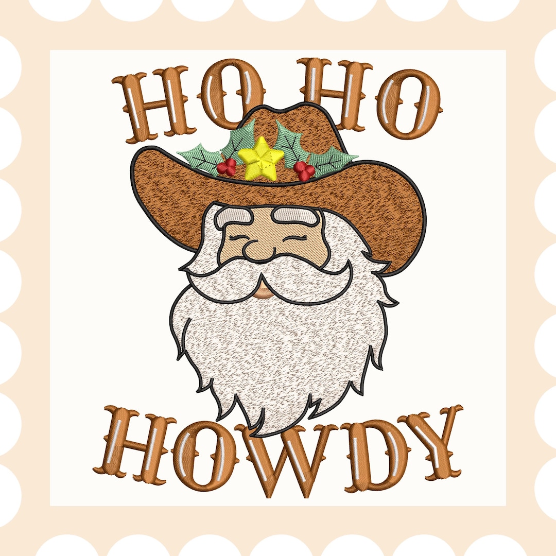 Ho Ho Howdy Santa Embroidery Designs, Santa Machine Embroidery ...