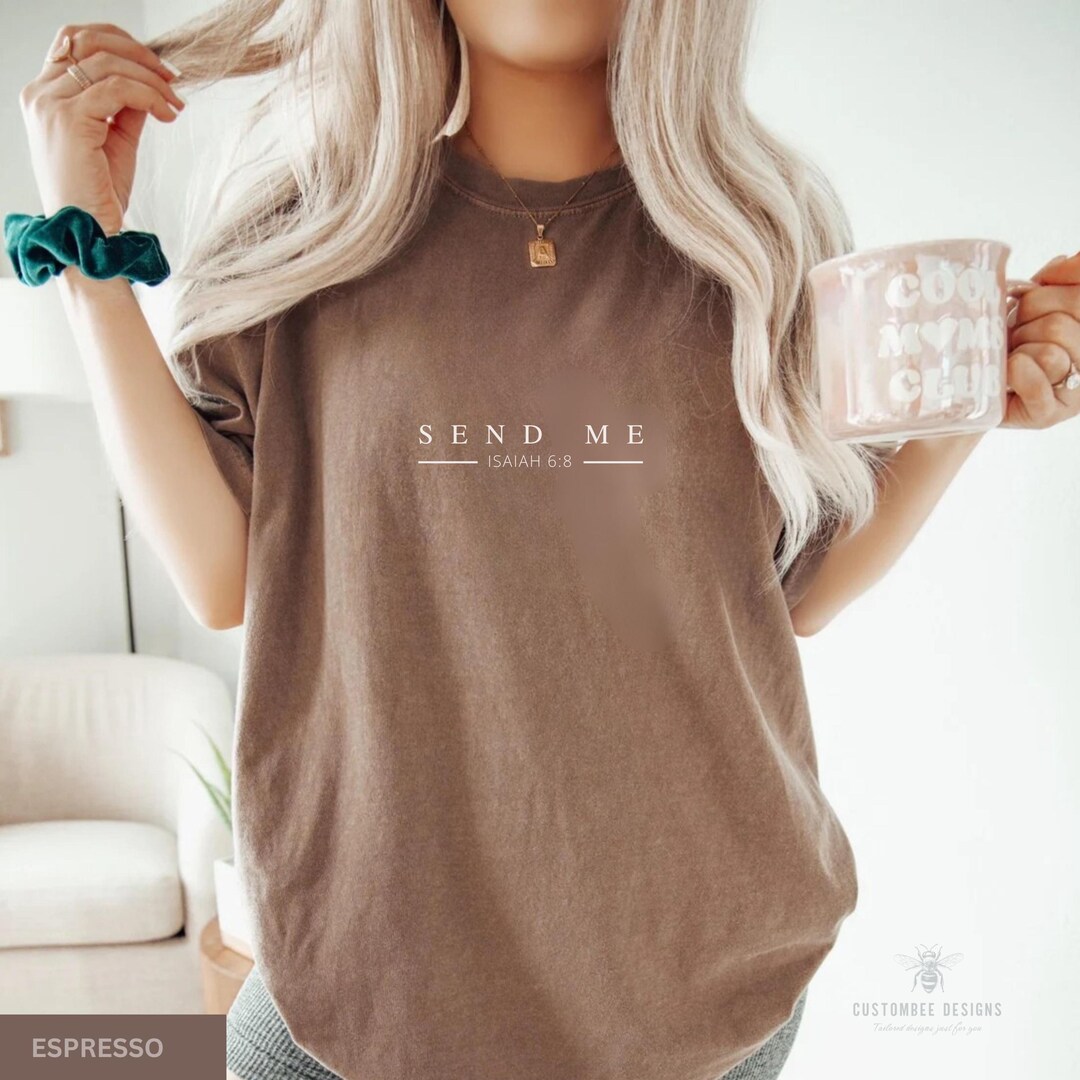 Comfort Colors® Send Me, Bible Verse Crewneck, Isaiah 6:8, Minimal ...