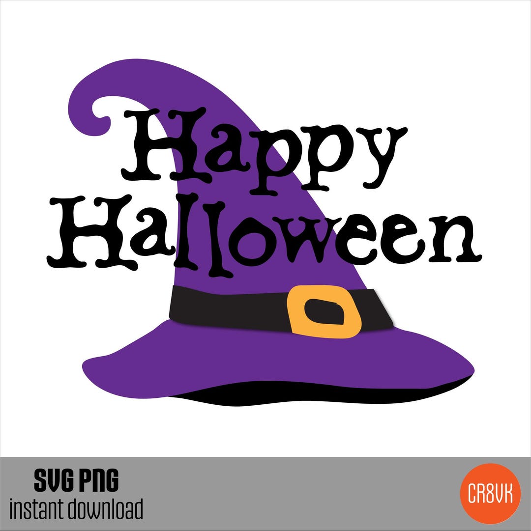 Happy Halloween Witch Hat Svg, Greeting Card Halloween Witch Hat Png ...