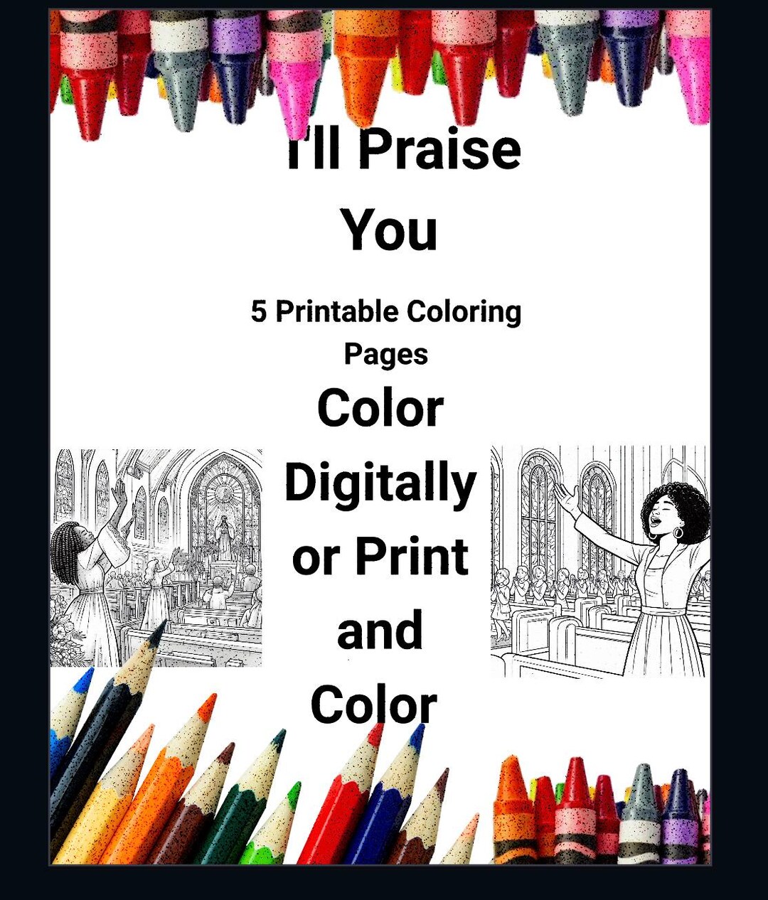 Christian Coloring Pages: "i Will Praise You" - Printable Black Designs ...