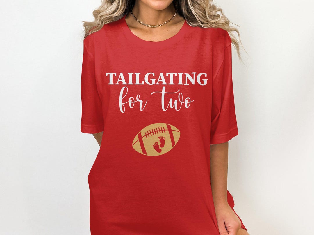 Tailgating for Two T-shirt Gift, Funny Football Mug, Cute Tailgating ...