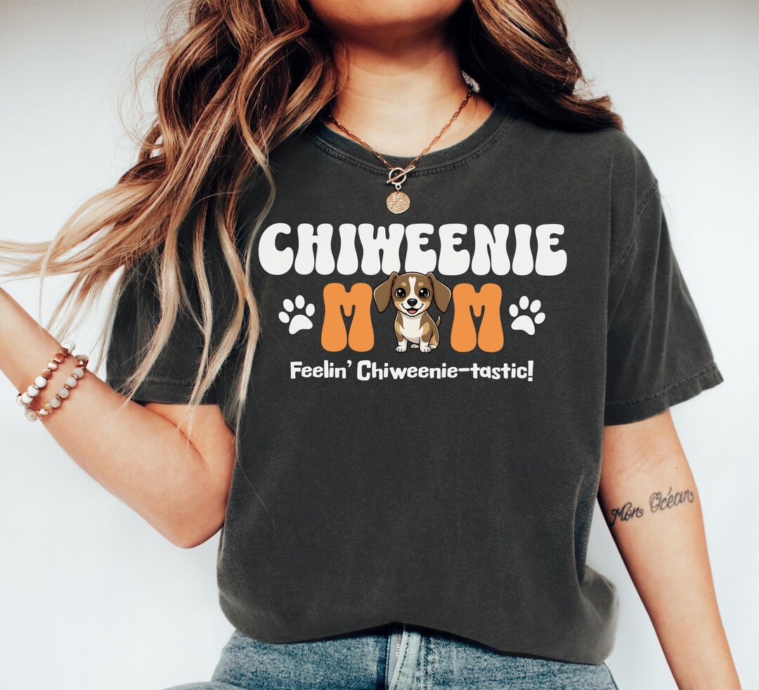 Chiweenie Mom T-shirts, Cute Dog T-shirts, Chiweenie Gift, Feelin ...