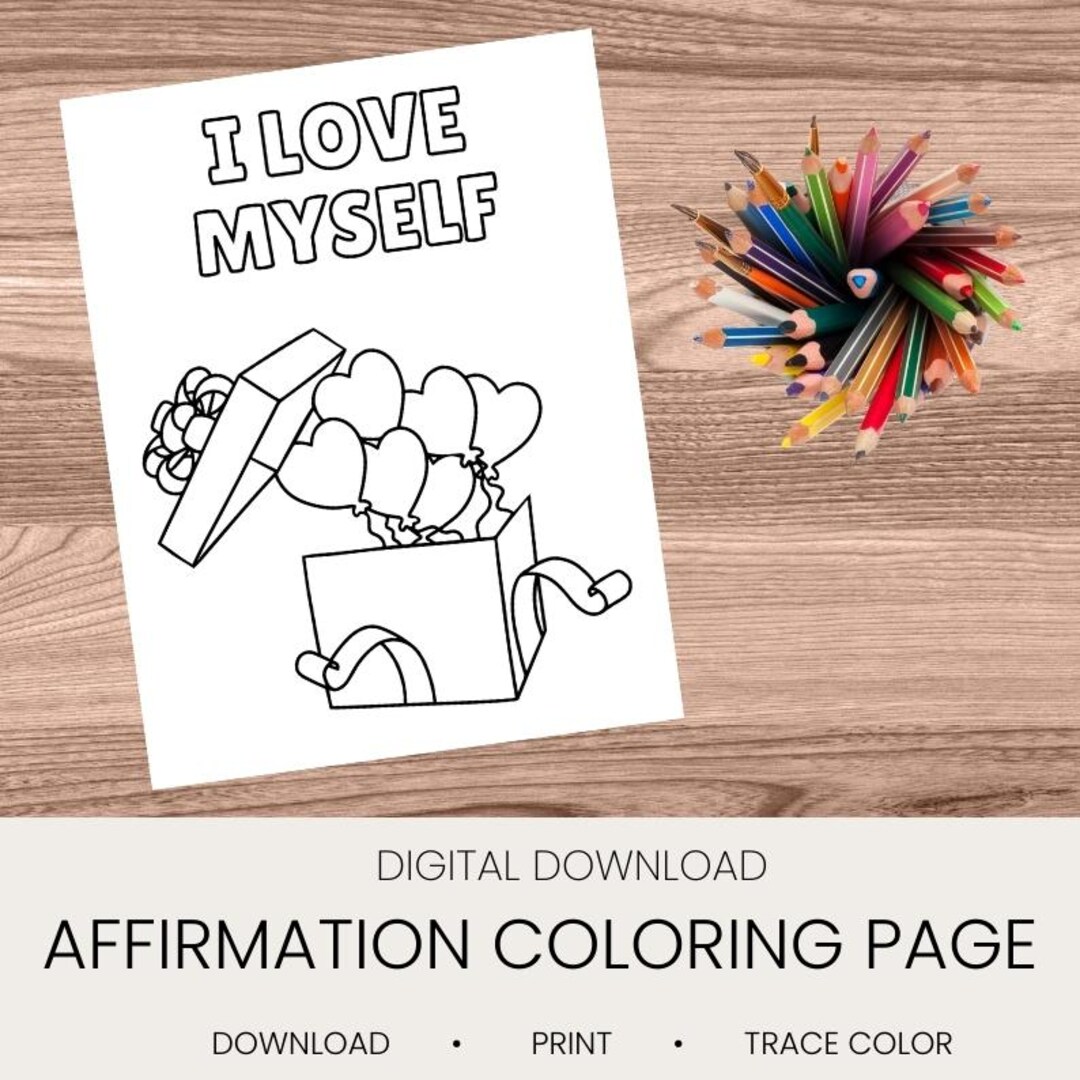 I Love Myself / Affirmation / Coloring Page / Pictures for Kids ...