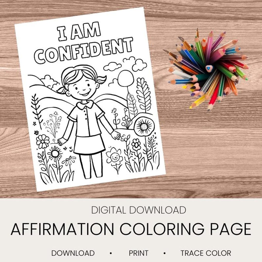 I Am Confident / Affirmation / Coloring Page / Picture for Kids ...