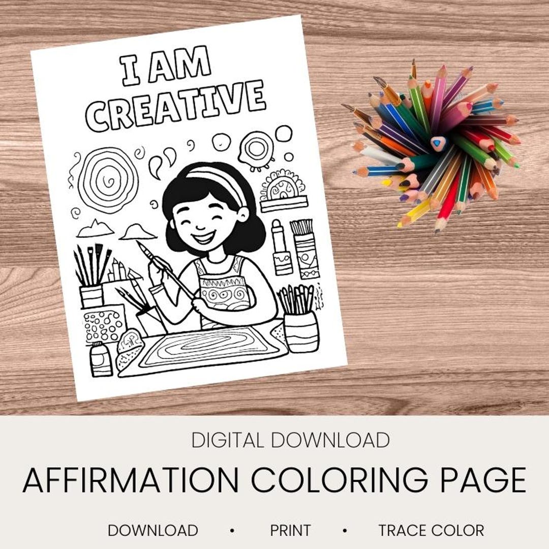 I Am Creative / Affirmation / Coloring Page / Picture for Kids ...