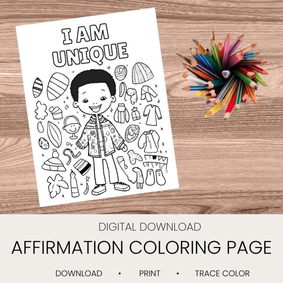 I Am Unique / Affirmation / Coloring Page / Picture for Kids ...