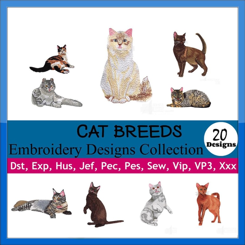 Cat Breeds Machine Embroidery Design Set - 10 Beautiful 5x7" Patterns ...