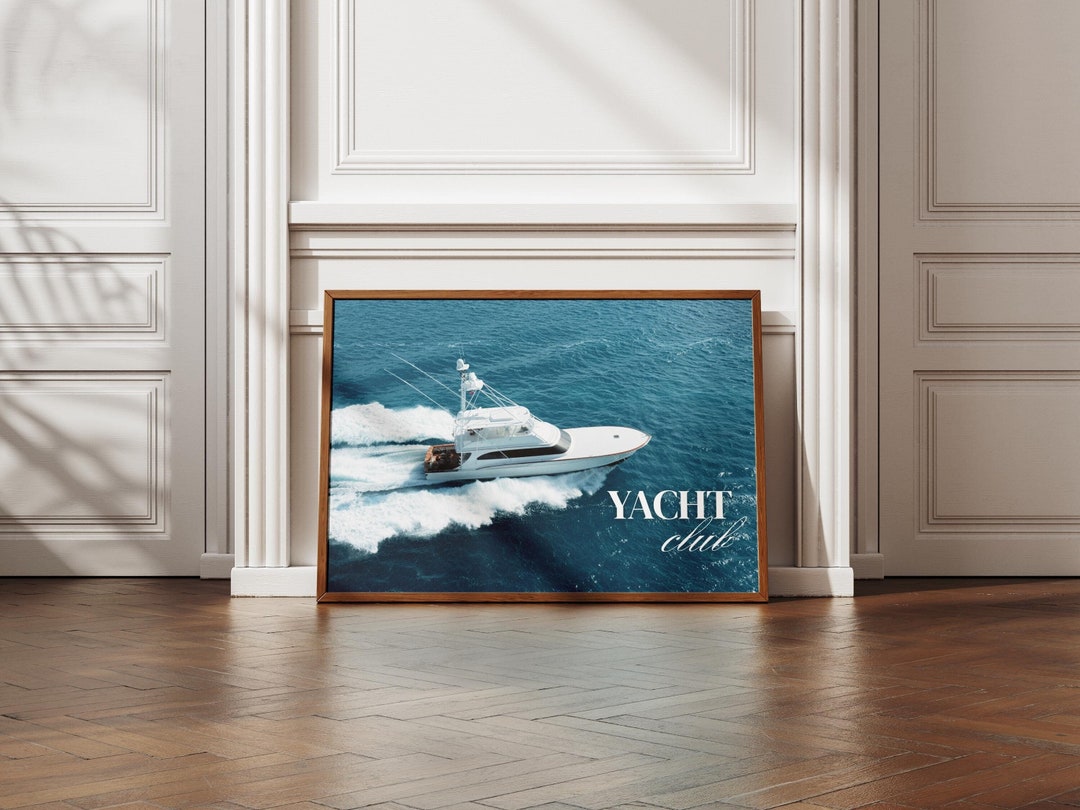 Yacht Poster Old Money Aesthetic Poster Chic Poster Yacht Wall Art ...