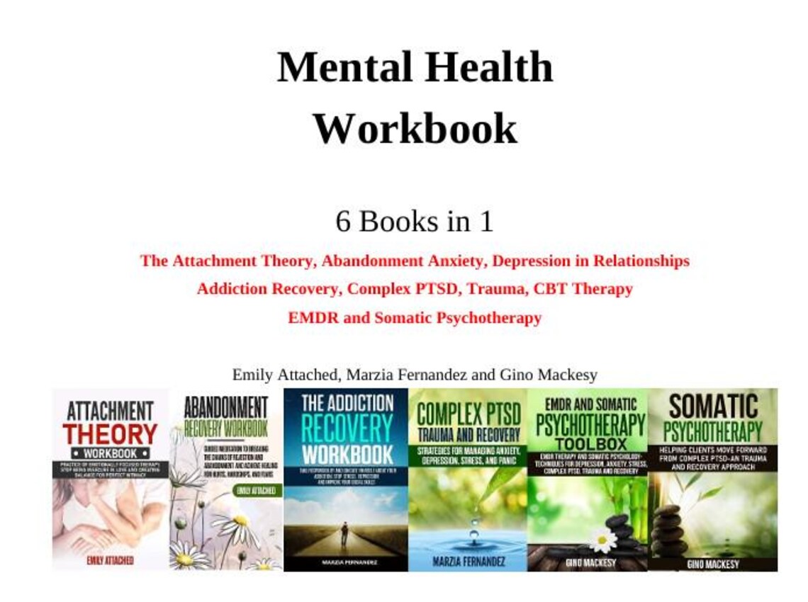 Mental Health Workbook 6 Books in 1 the Attachment Theory, Abandonment ...