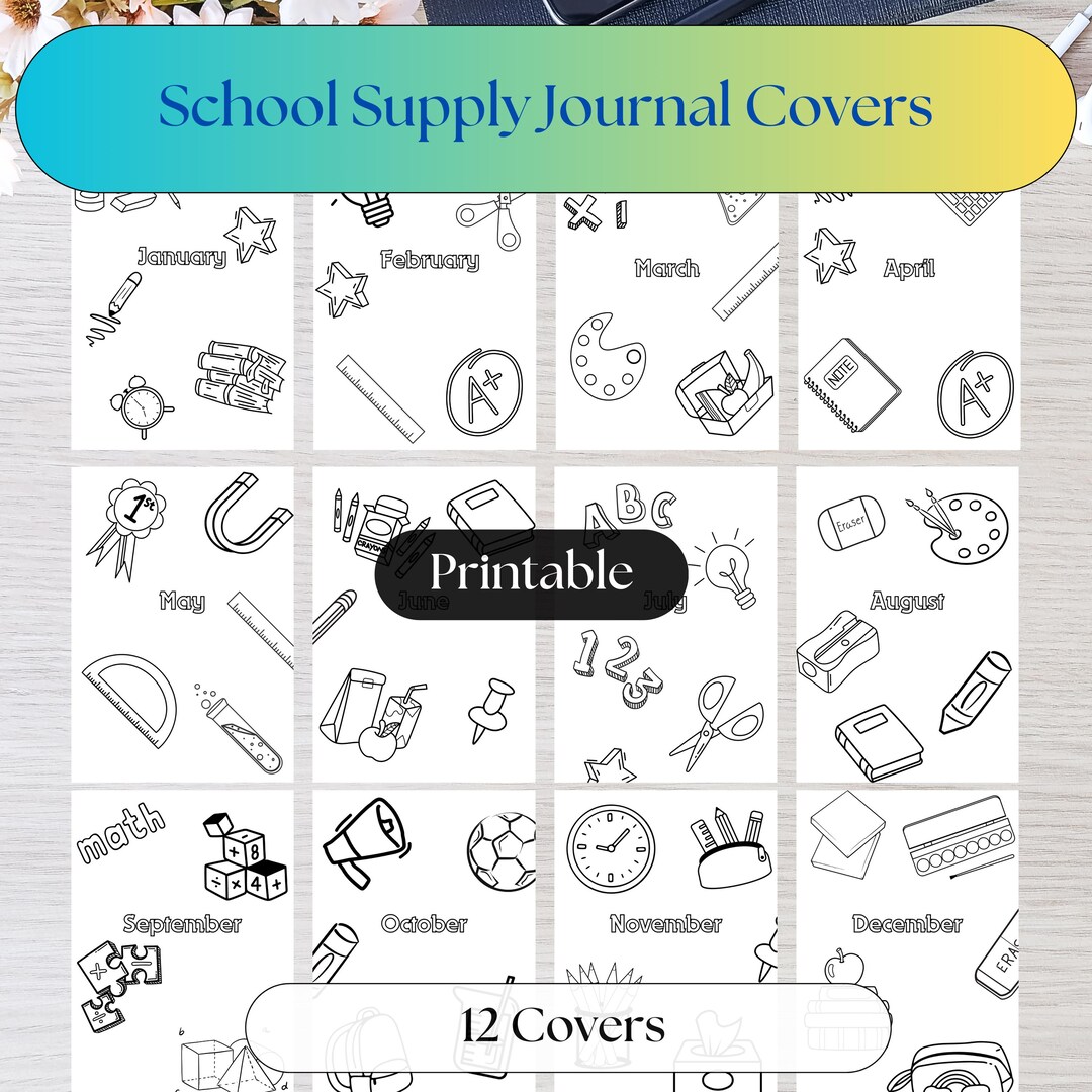 Printable School Supply Journal Covers 12 Month-themed Covers Digital ...