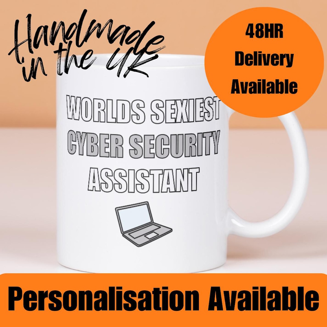 Worlds Sexiest Cyber Security Assistant 11oz, 15oz Tea Coffee Work IT ...