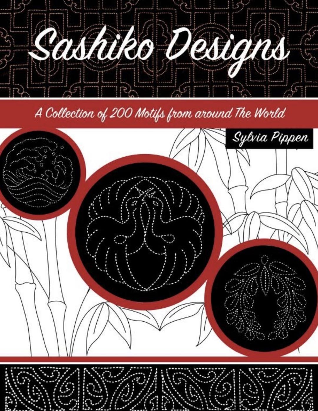 Sashiko Book - Sashiko Designs: A Collection of 200 Motifs by Sylvia ...