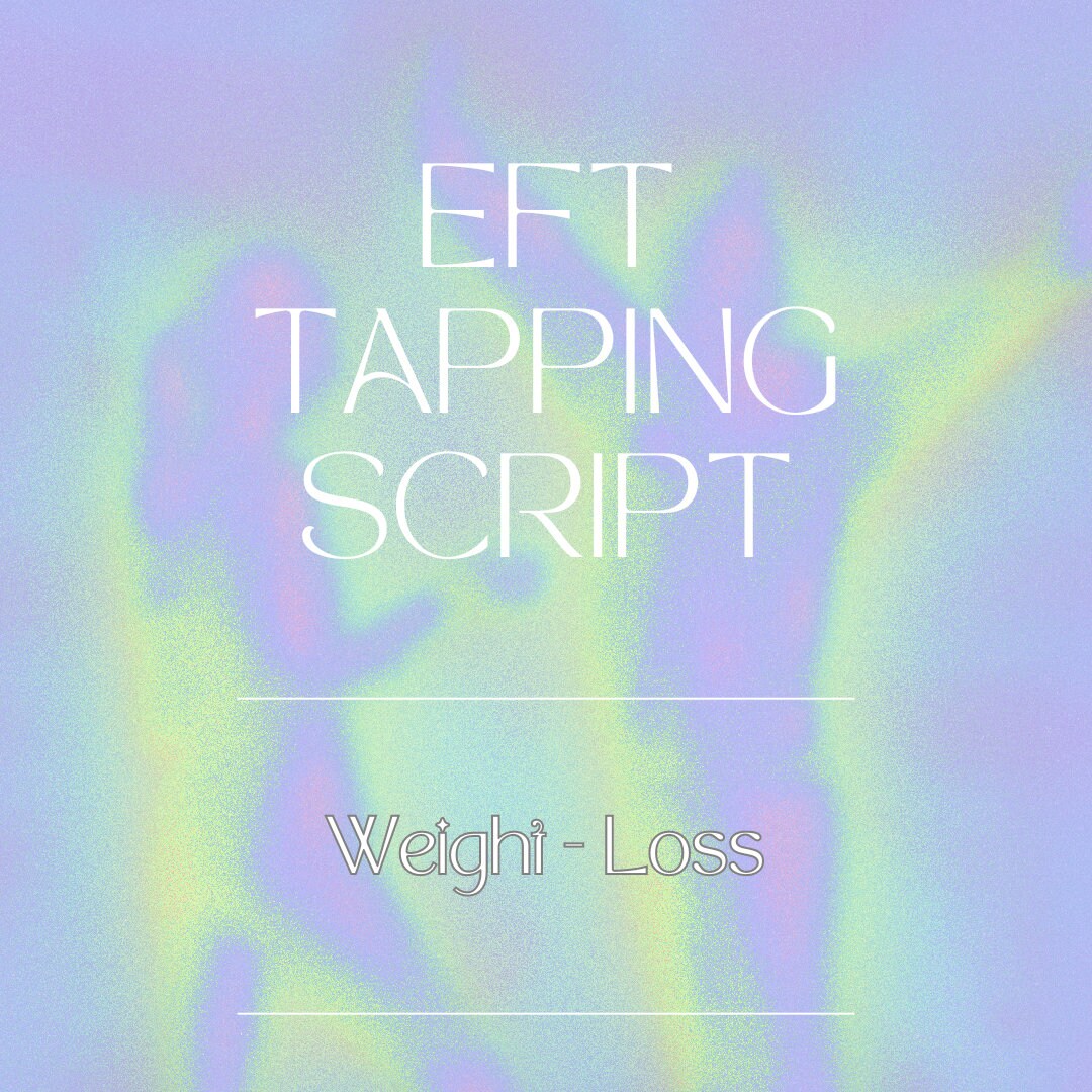 EFT Tapping Weight Loss Script - Etsy
