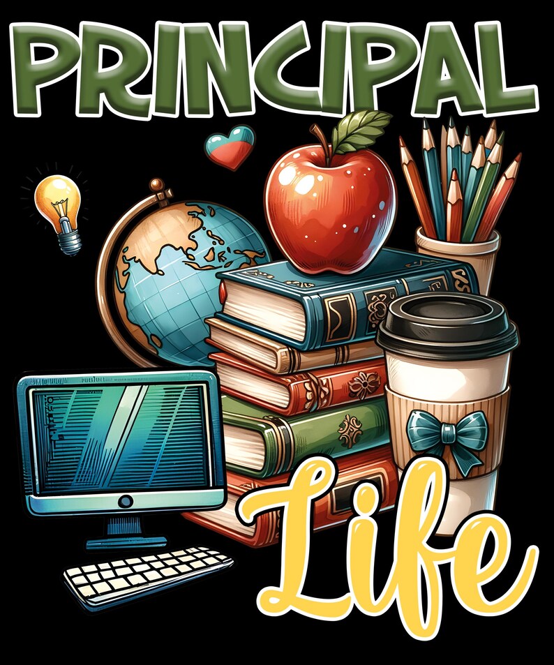 Principal Life Back to School PNG Digital Download Celebrating ...