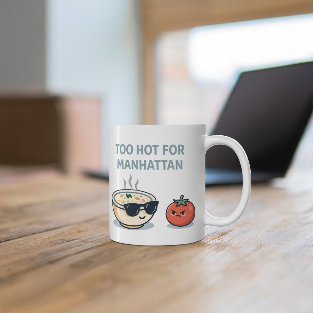 Too Hot for Manhattan Chowder Cartoon Mug, Ceramic Coffee Cup, National ...
