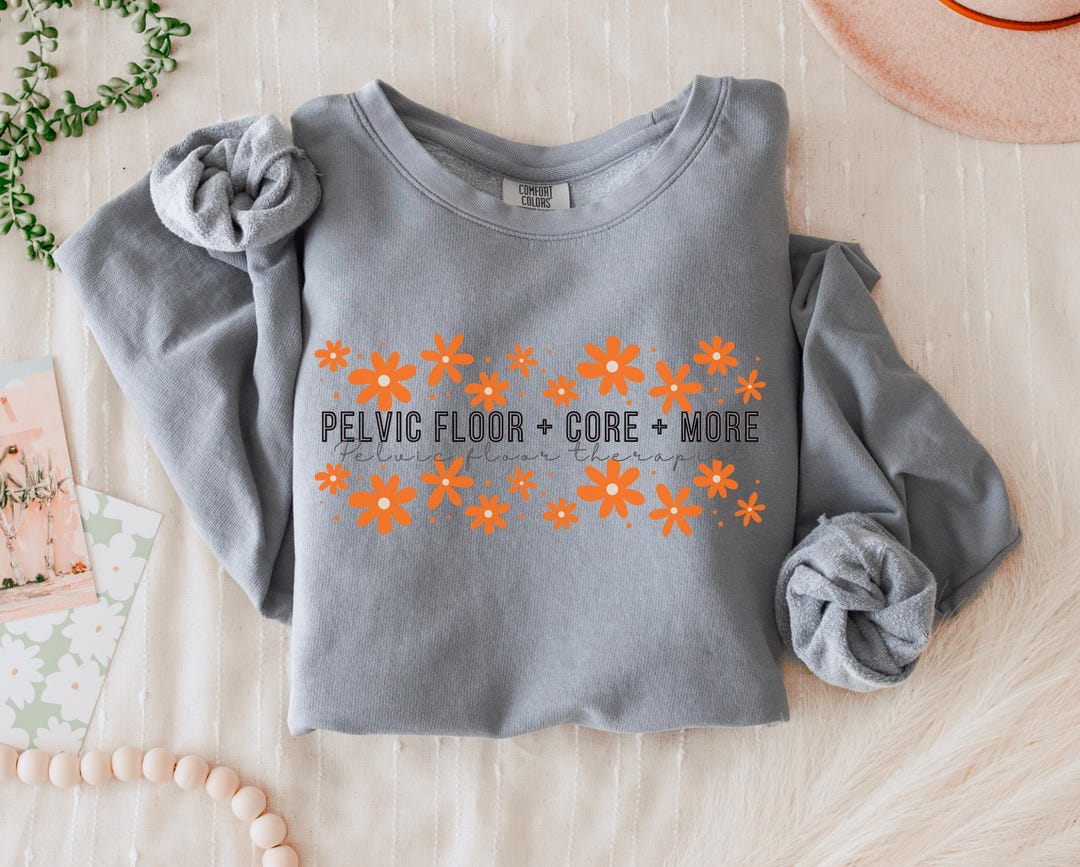 Pelvic Floor Therapist Sweater, Fall Sweatshirts, Pelvic Floor ...