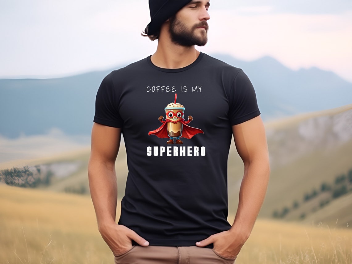 COFFEE SUPERHERO T Shirt, Coffee, Morning, Coffee Lovers, Caffeine ...
