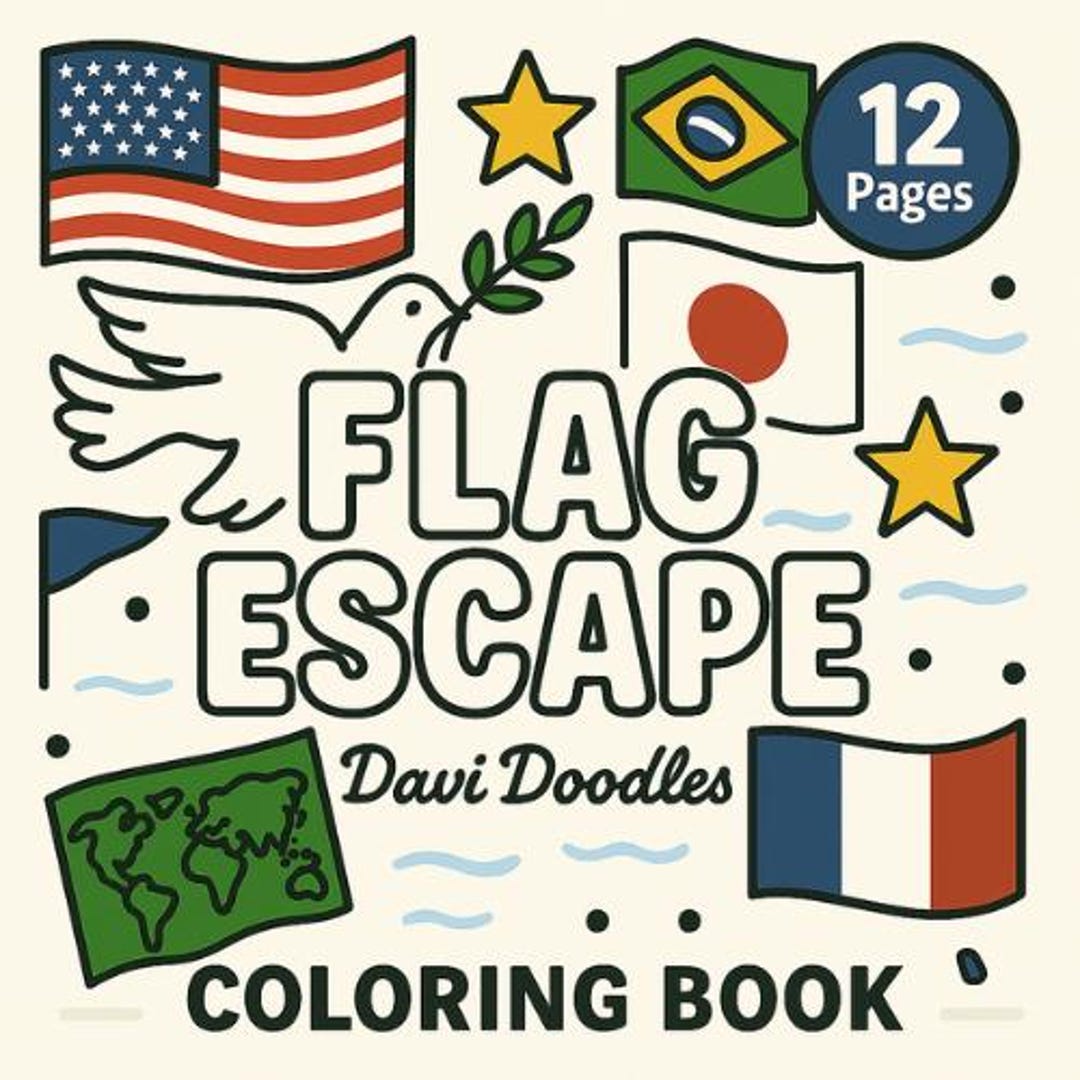Coloring Book: Flag Escape – 12 Printable Flag/country-themed Pages for ...