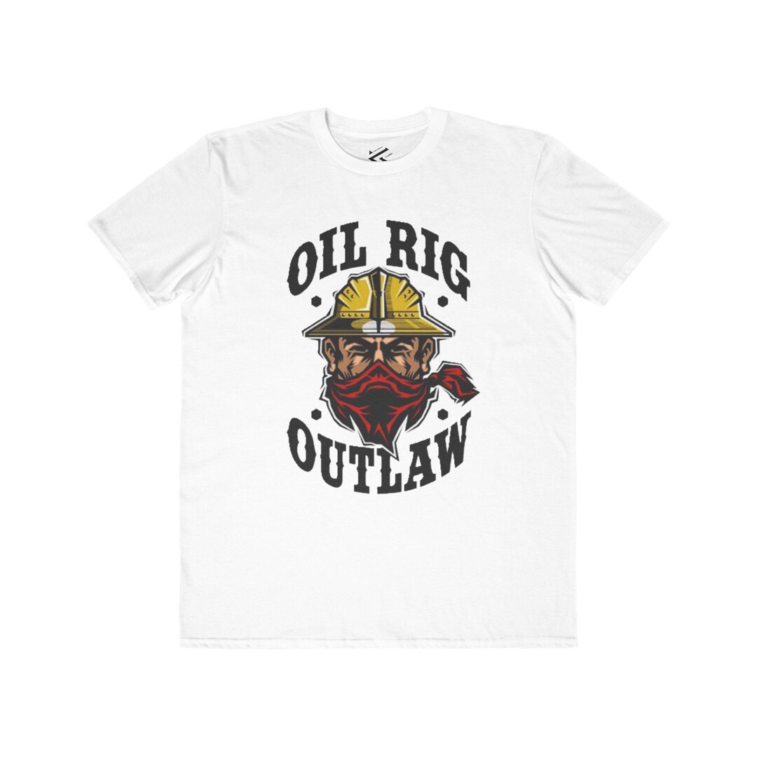 Oil Rig Outlaw, Mens Lightweight Fashion Tee. Great Gift for a ...