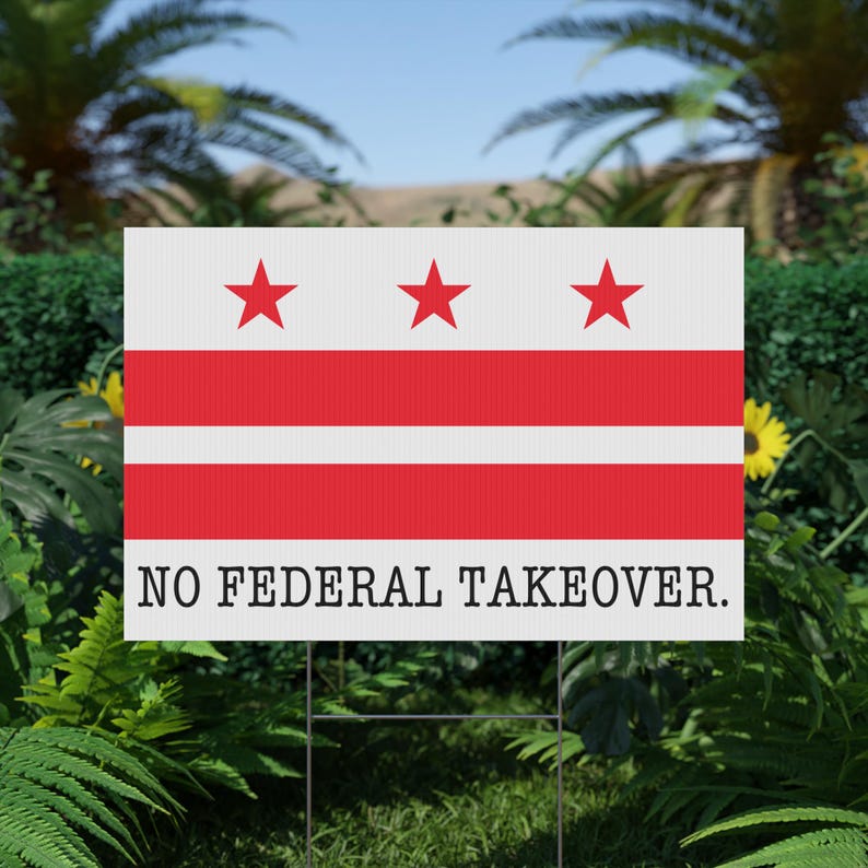 Double-sided Yard Sign No Federal Takeover, Washingtonian Yard Sign ...
