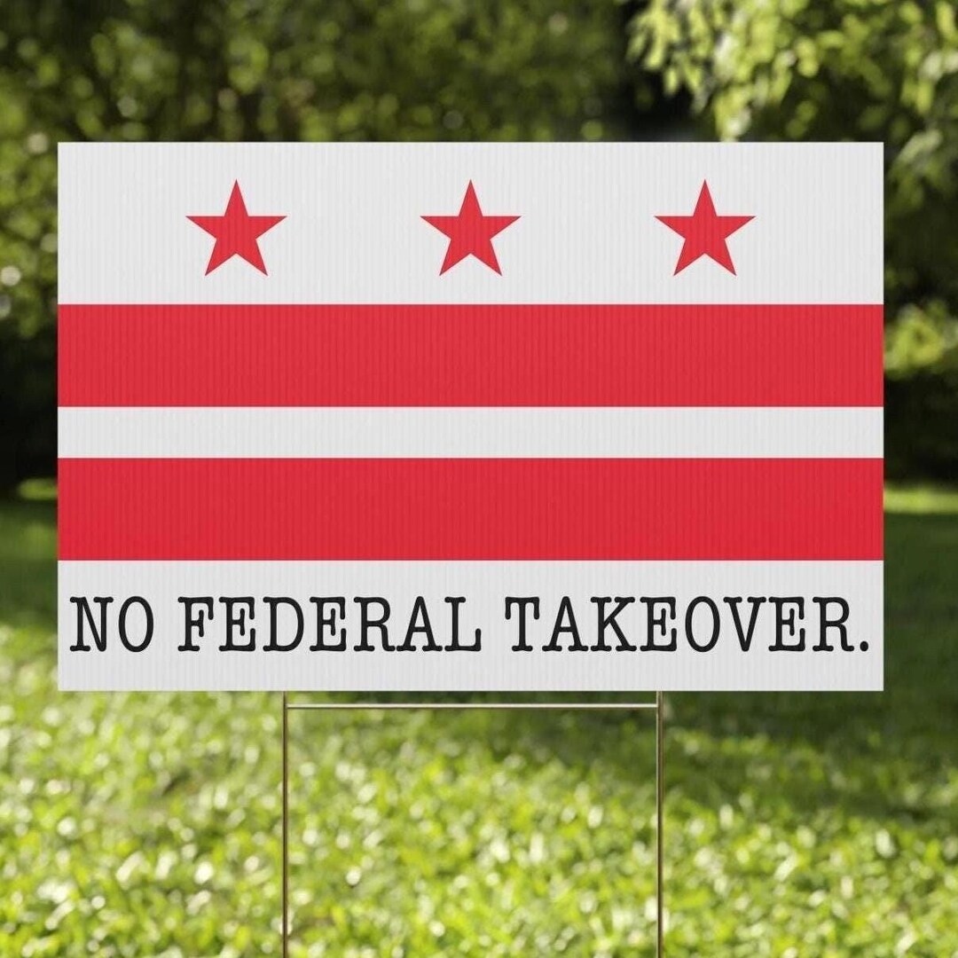 Double-sided Yard Sign No Federal Takeover, Washingtonian Yard Sign ...