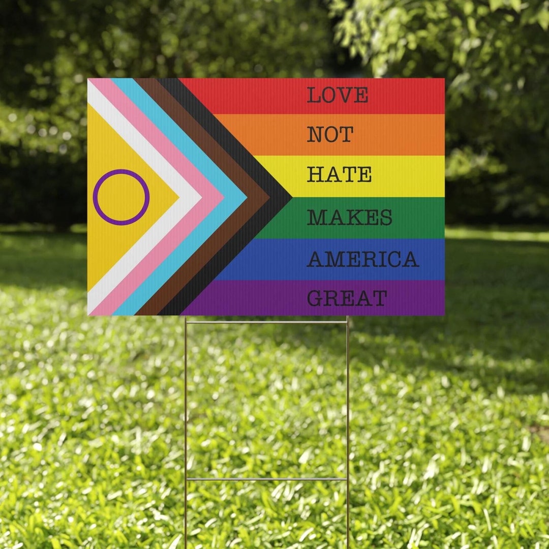 Double-sided Pride Yard Sign, Double-sided Protest Sign, Love Not Hate ...