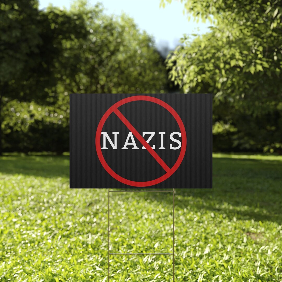 Double-sided Yard Sign, Anti-nazi Yard Sign, F Nazis Yard Sign, Double ...